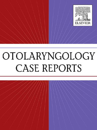 Otolaryngology Case Reports template - For Authors