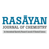 RASAYAN Journal of Chemistry Template - RASAYAN Journal of Chemistry